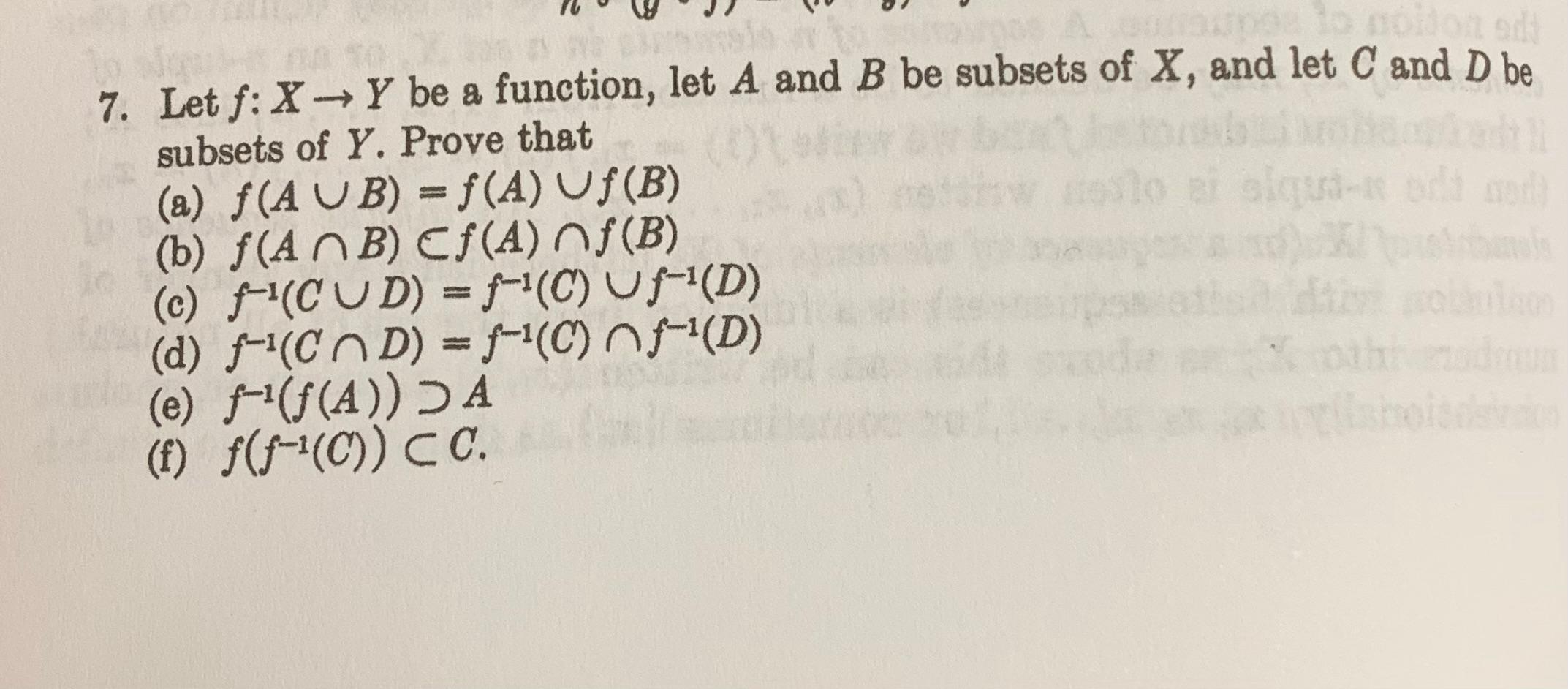 Solved 7. Let f:X→Y be a function, let A and B be subsets of | Chegg.com Solved 7. Let f:X→Y be a function, let A and B be subsets of | Chegg.com