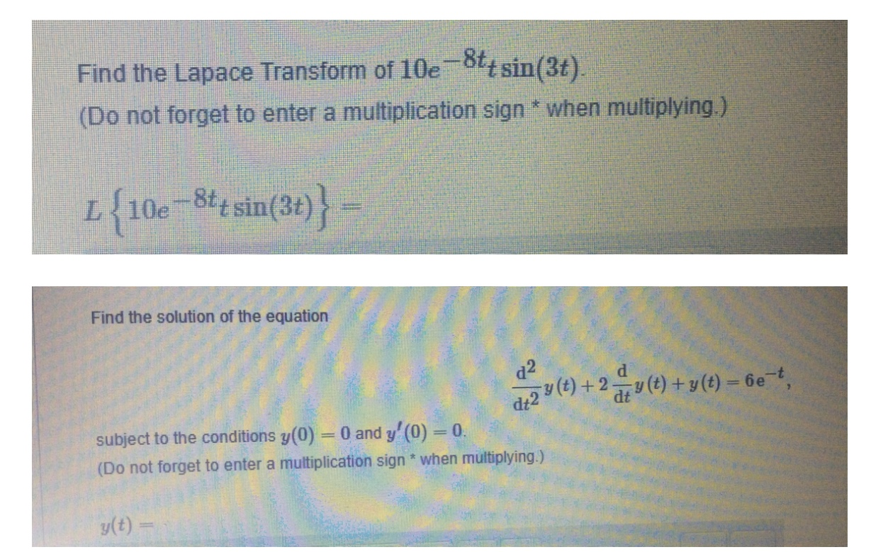 Solved Find the Lapace Transform of 10e-8tt sin(3t). (Do not | Chegg.com