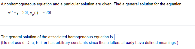 Solved A nonhomogeneous equation and a particular solution | Chegg.com