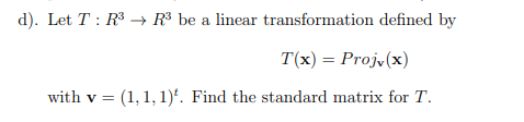 Solved d). Let T: R3 → Rbe a linear transformation defined | Chegg.com