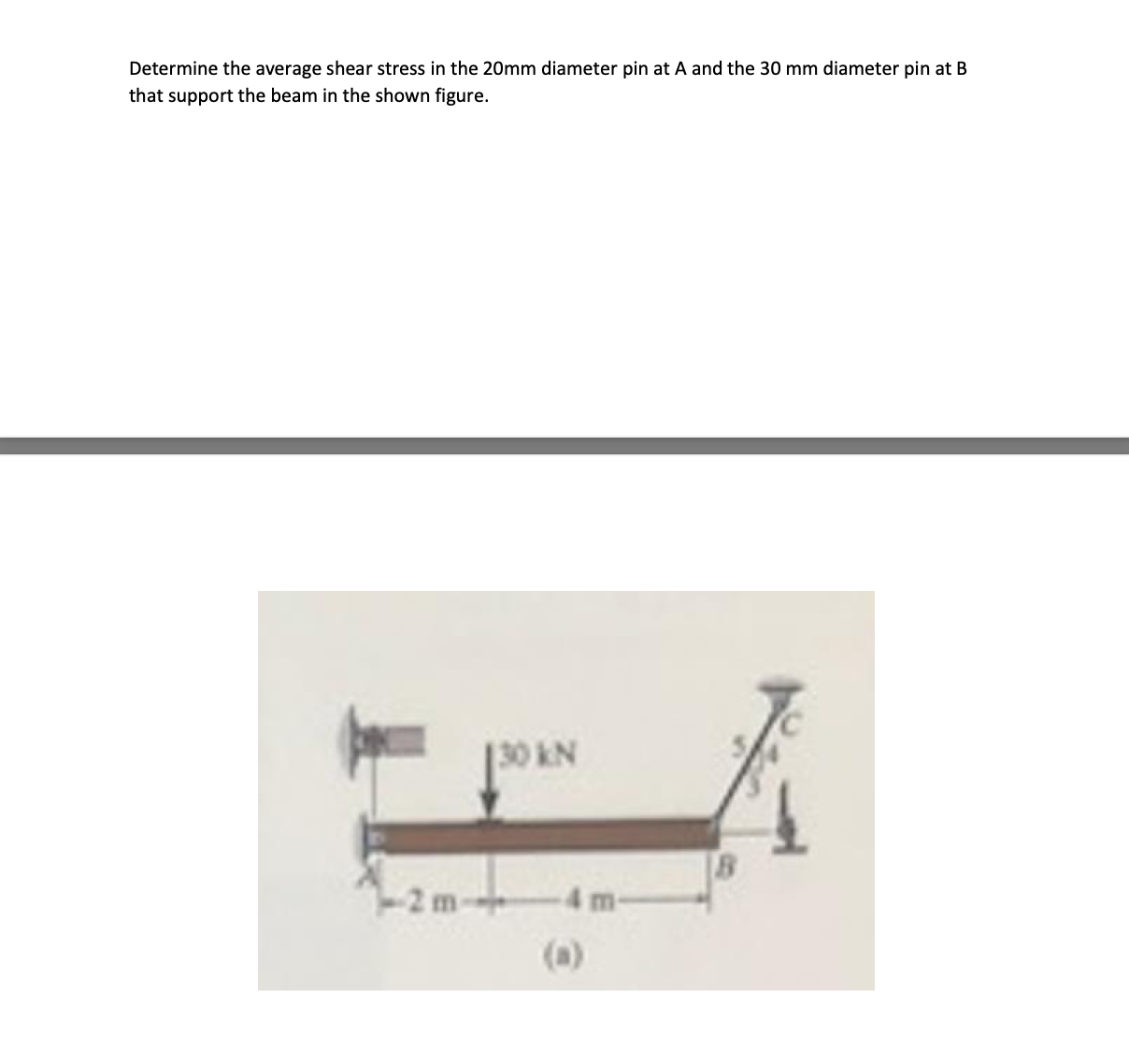 Solved PLEAE SOVLE IT IN CLEAR STEPS ( solid engineering | Chegg.com
