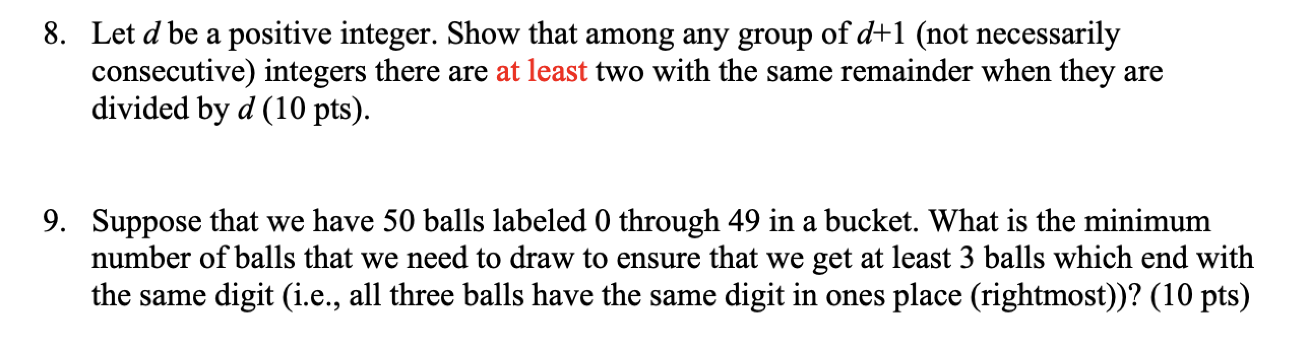 Solved 8. Let d be a positive integer. Show that among any | Chegg.com