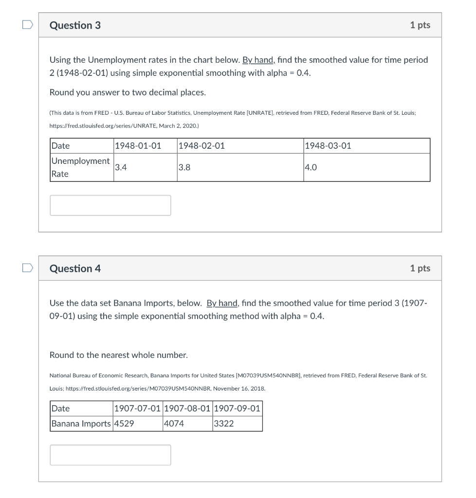 Solved Question 3 1 pts Using the Unemployment rates in the | Chegg.com