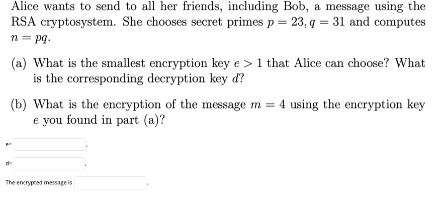 Solved Alice wants to send to all her friends, including | Chegg.com