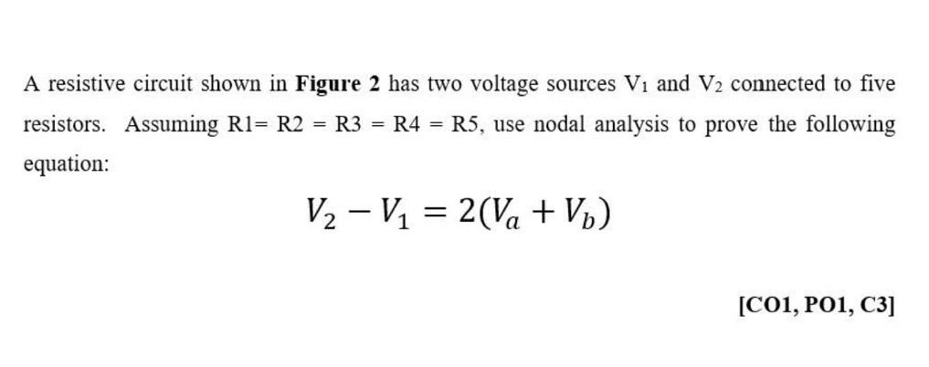 Solved FIGURE 2 R1 Va Vb w 1ko R3 w 1ko R5 w 1k02 R2 R4 w V2 | Chegg.com
