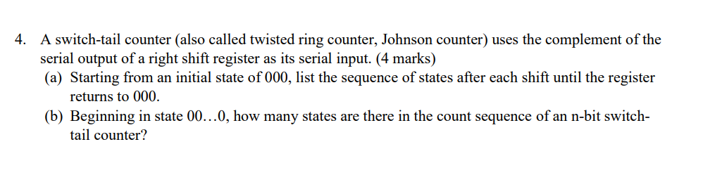 Solved 4. A switch-tail counter (also called twisted ring | Chegg.com