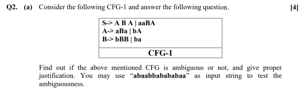 Solved Q2. (a) Consider the following CFG-1 and answer the | Chegg.com Solved Q2. (a) Consider the following CFG-1 and answer the | Chegg.com