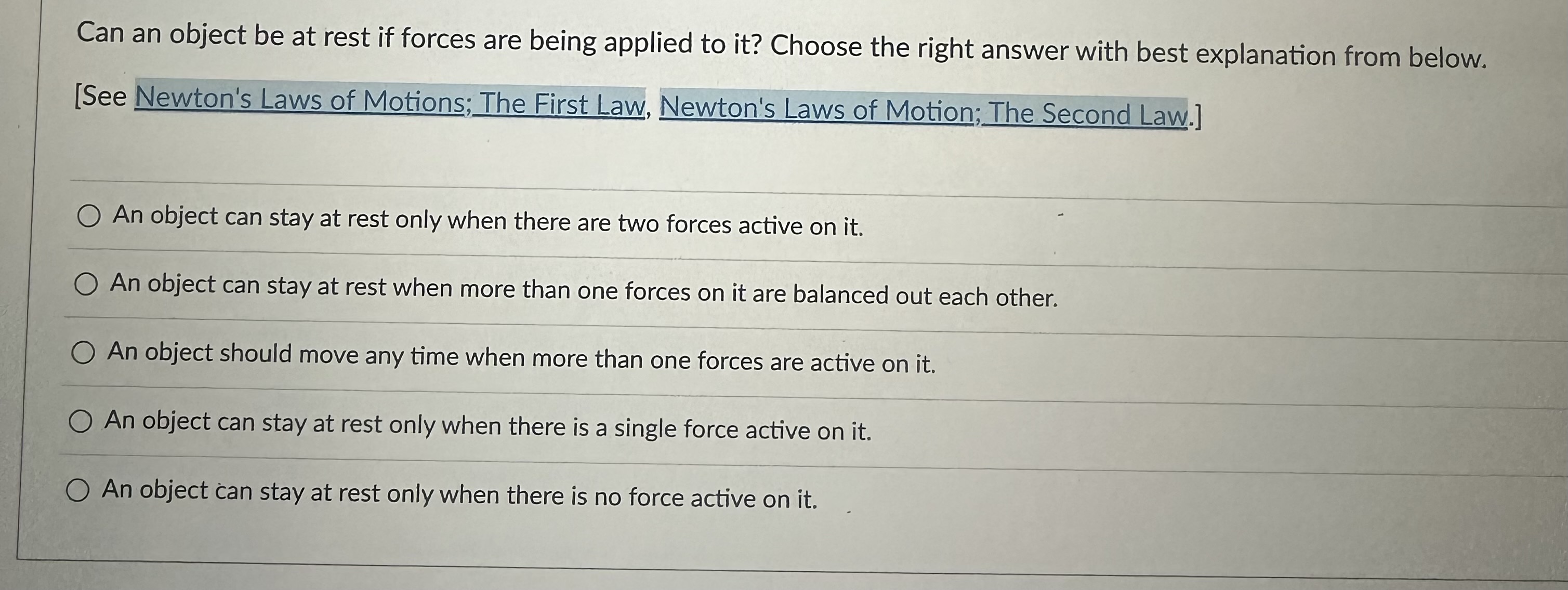 Solved Can an object be at rest if forces are being applied | Chegg.com