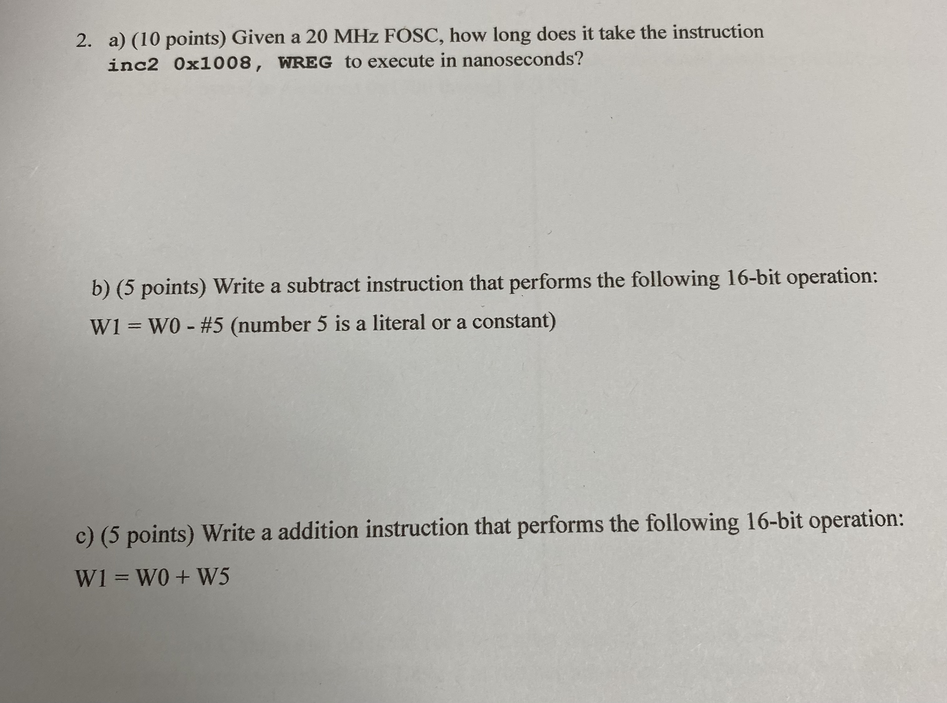 Solved 2. a) (10 points) Given a 20MHz FOSC, how long does | Chegg.com