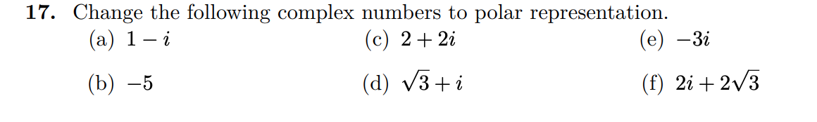 Solved 7. Change the following complex numbers to polar | Chegg.com