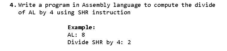Solved 4. Write a program in Assembly language to compute | Chegg.com