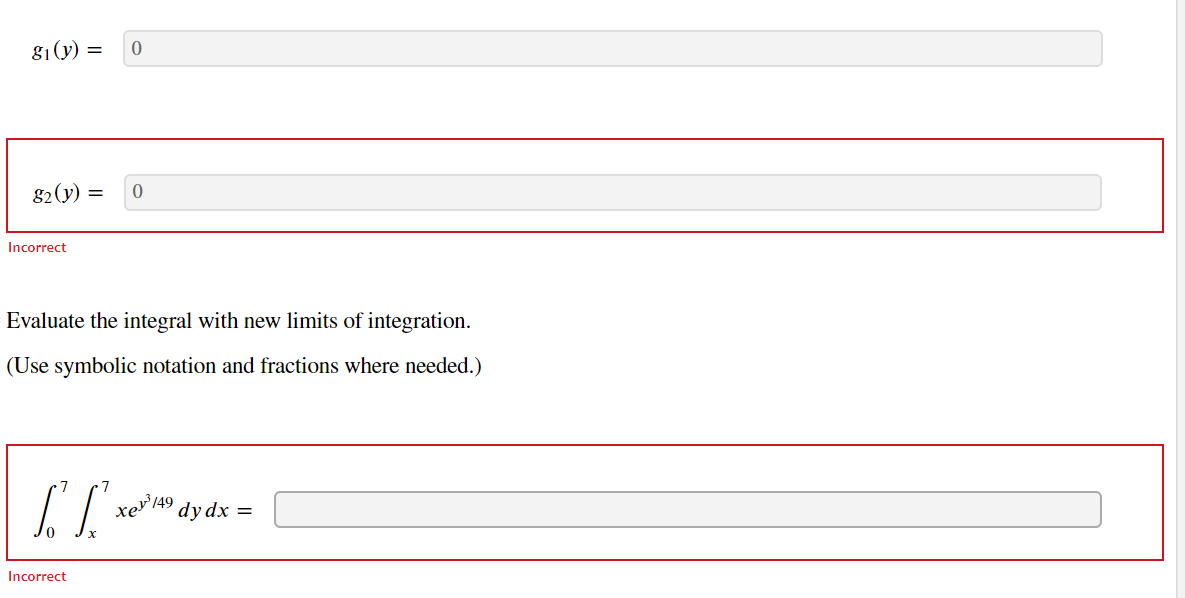 Solved Change the order of integration. ∫07∫x7xey3/49dydx | Chegg.com