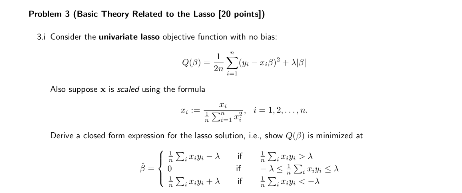 Problem 3 (Basic Theory Related to the Lasso [20 | Chegg.com