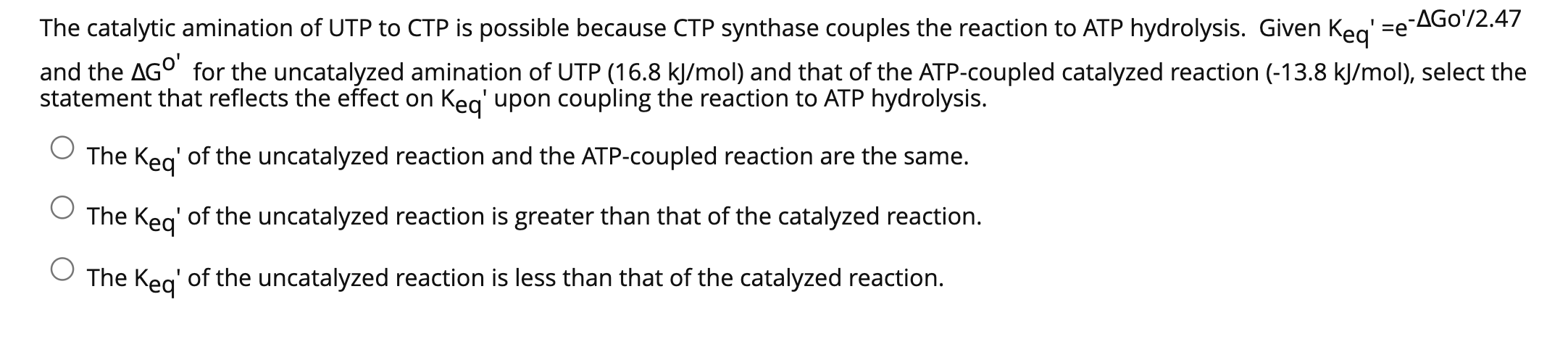 Solved The catalytic amination of UTP to CTP is possible | Chegg.com