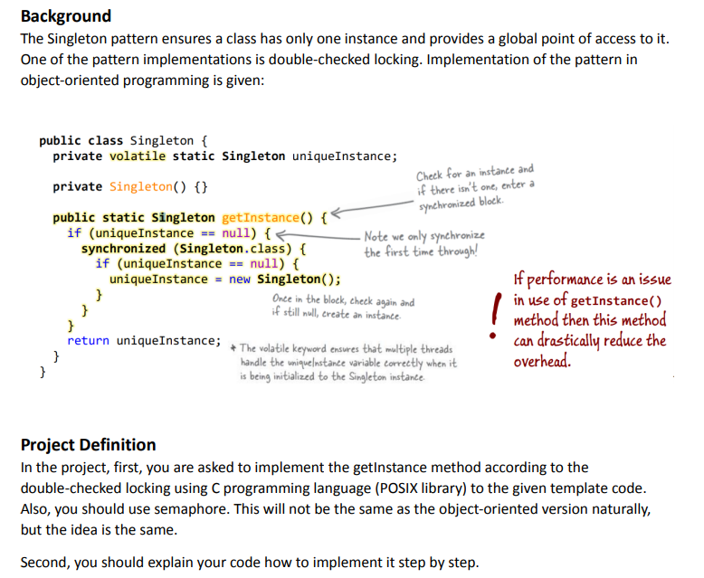 Solved Background The Singleton pattern ensures a class has | Chegg.com
