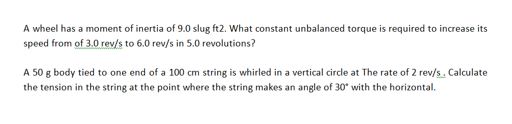 Solved A wheel has a moment of inertia of 9.0 slug ft2. What | Chegg.com