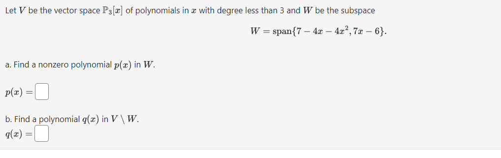 Solved Let V ﻿be the vector space P3[x] ﻿of polynomials in x | Chegg.com