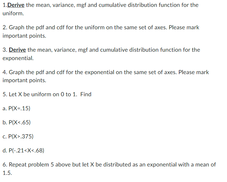 Solved 1 Derive The Mean Variance Mgf And Cumulative