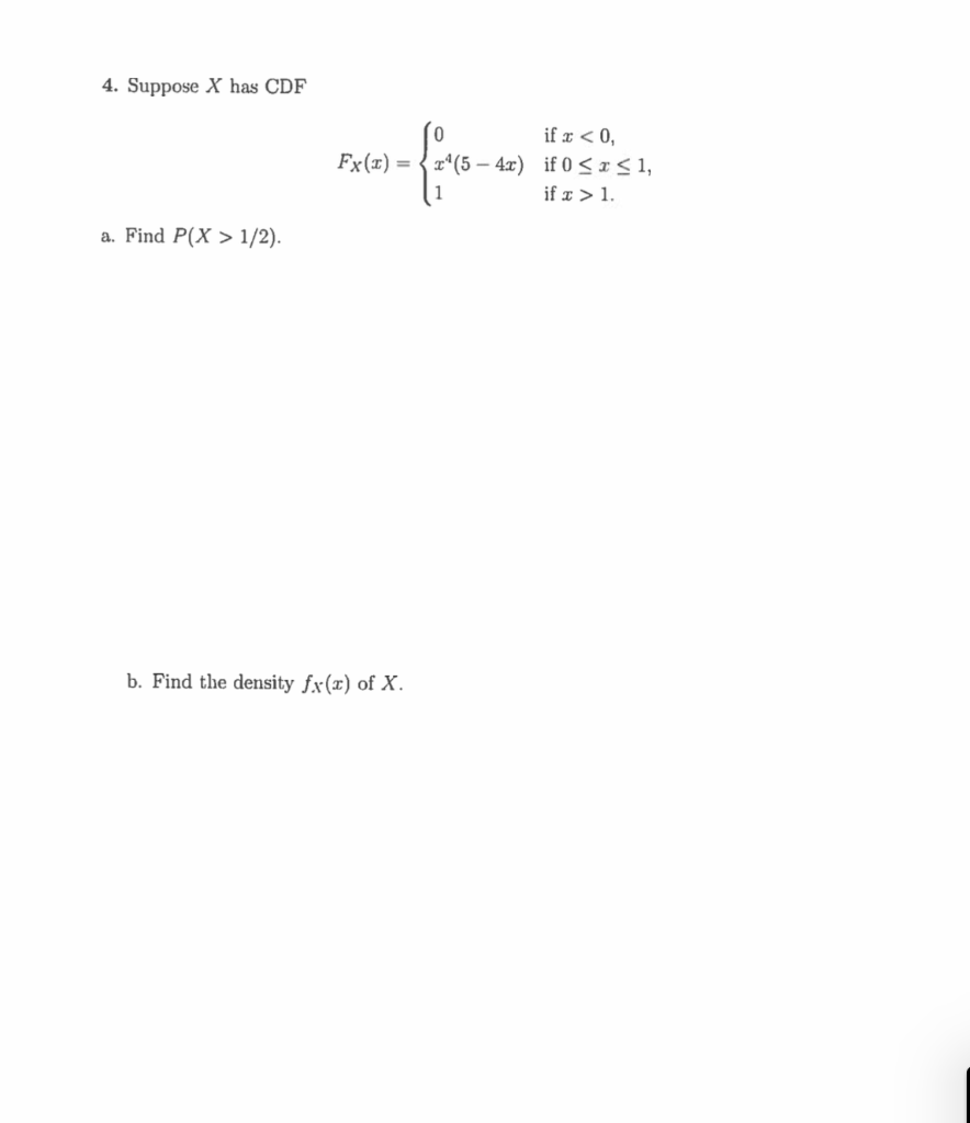 Solved 4. Suppose X has CDF if x