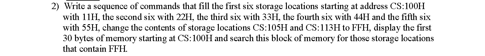 Solved 2) Write a sequence of commands that fill the first | Chegg.com