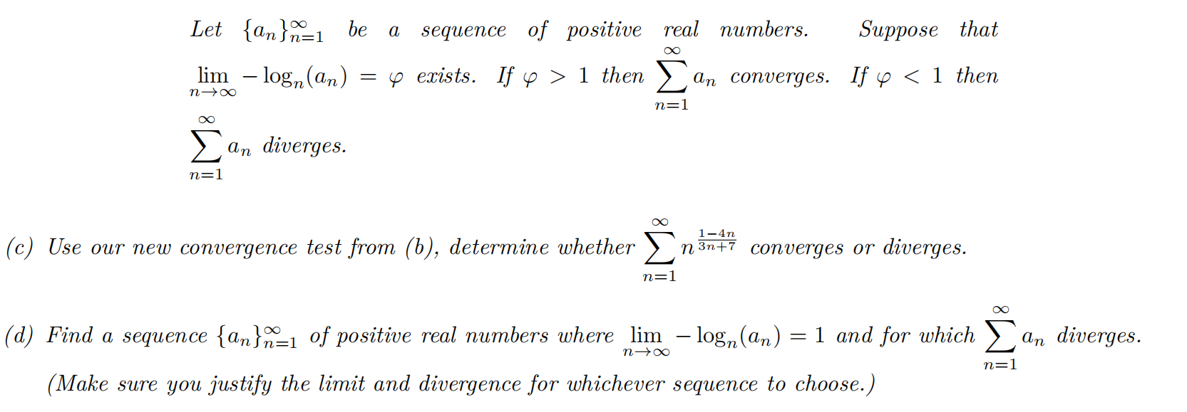 Solved Let {an}n=1∞ be a sequence of positive real numbers. | Chegg.com