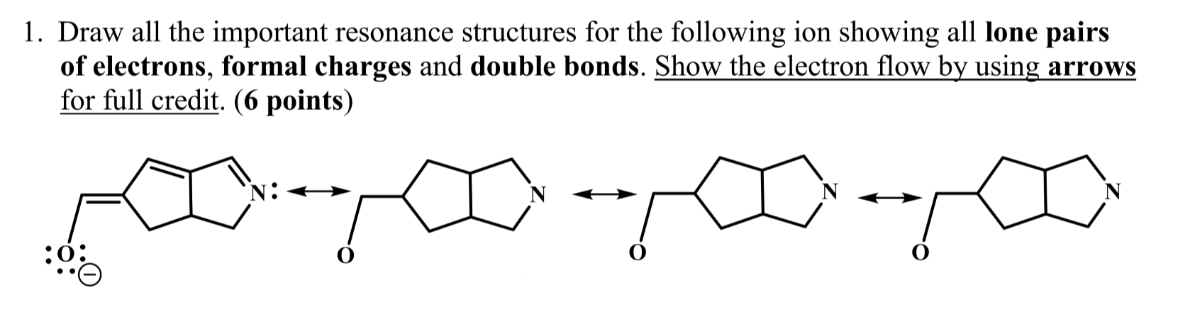 [Solved]: Draw all the important resonance structures for