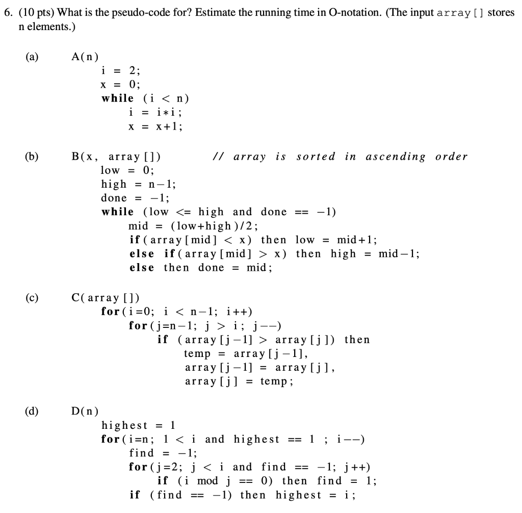 Solved 6. (10 pts) What is the pseudo-code for? Estimate the | Chegg.com