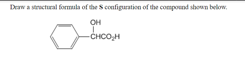 Solved Draw a structural formula of the SS configuration of | Chegg.com