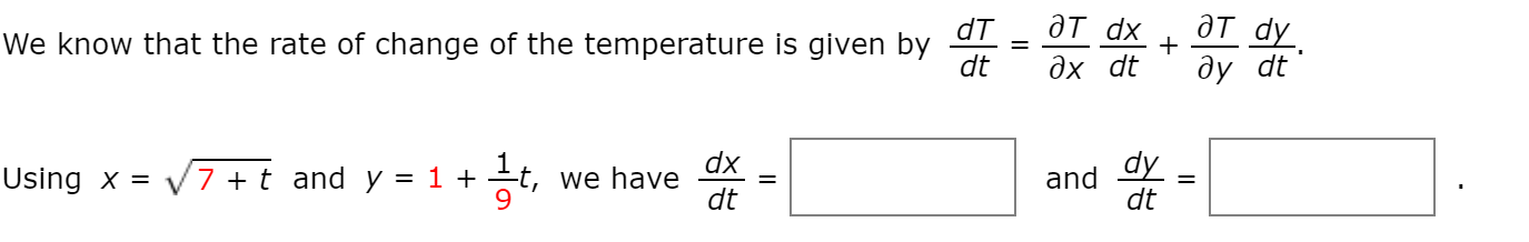 Solved дT dx at dy We know that the rate of change of the | Chegg.com
