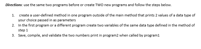 Solved Directions: Use the steps below to create 2 Java | Chegg.com
