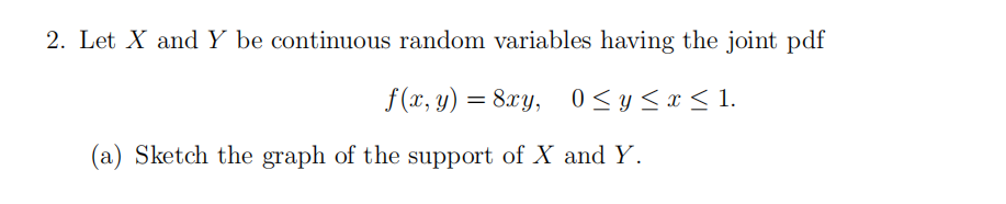 Solved (b) Find f1(x), the marginal pdf of X. (c) Find | Chegg.com