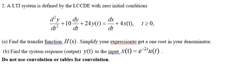 Solved 2. A LTI system is defined by the LCCDE with zero | Chegg.com