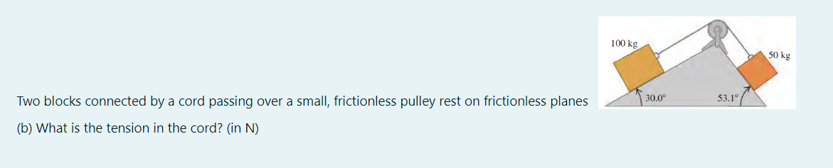 Solved Two blocks connected by a cord passing over a small, | Chegg.com