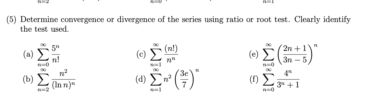 Solved (5) Determine convergence or divergence of the series | Chegg.com
