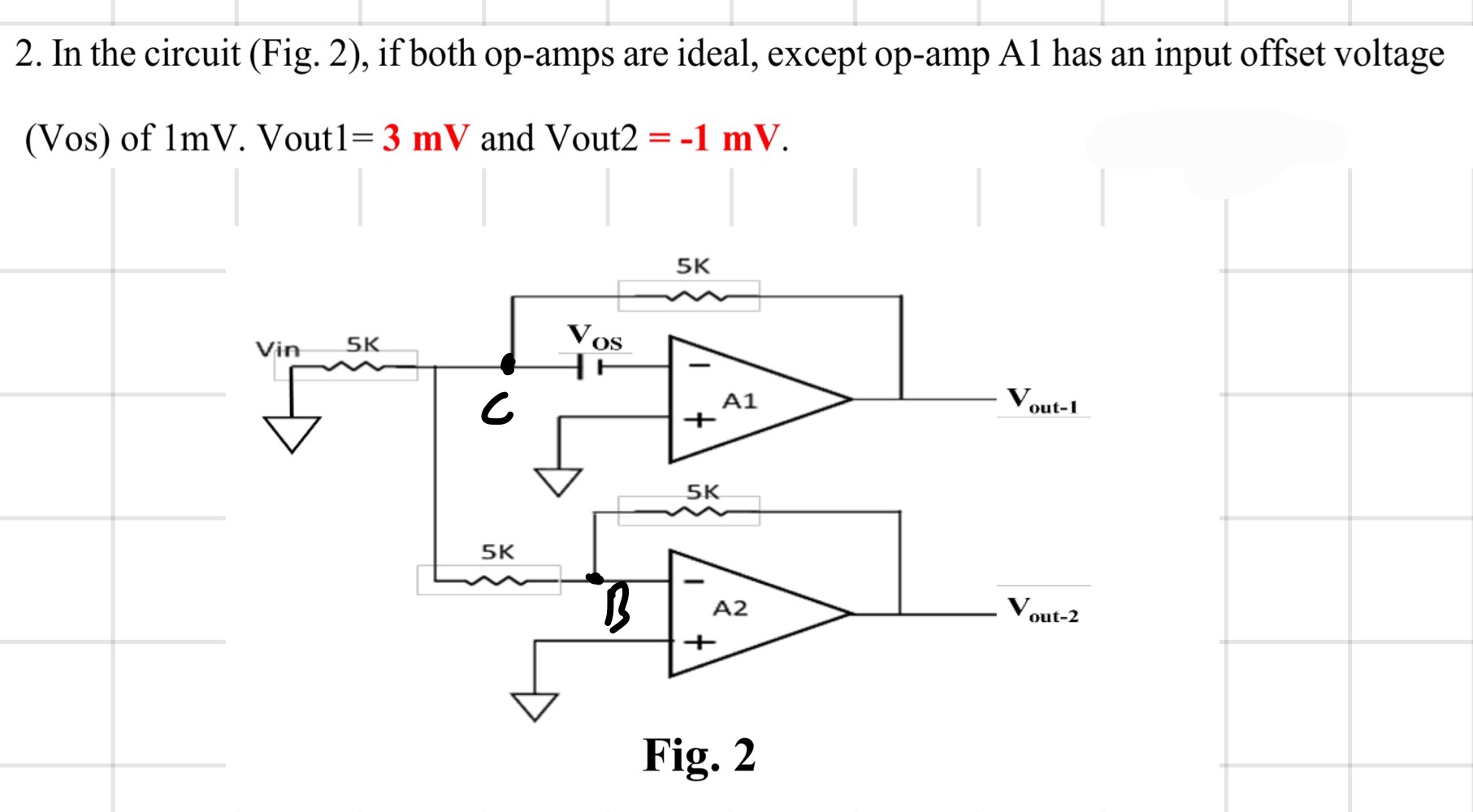 Solved 2. ﻿In the circuit (Fig. 2), ﻿if both op-amps are | Chegg.com