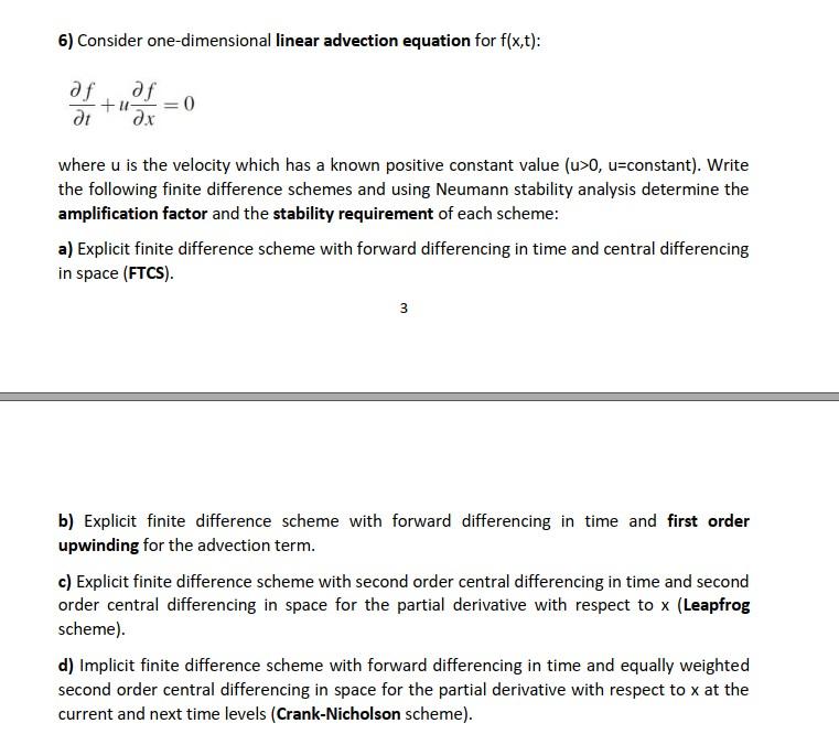 Solved 6 Consider One Dimensional Linear Advection Equation 