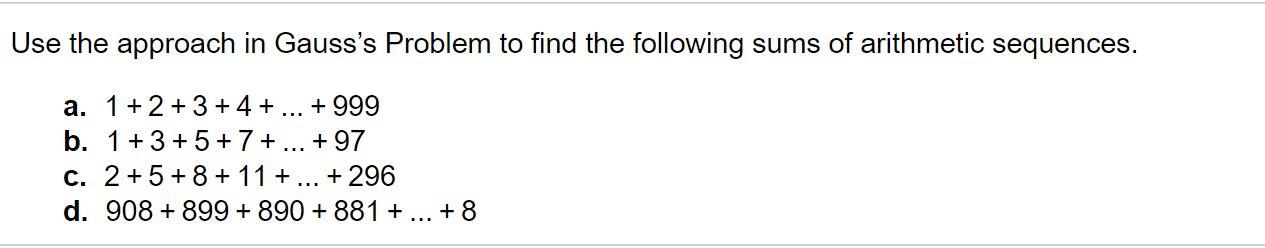 Solved Use the approach in Gauss's Problem to find the | Chegg.com