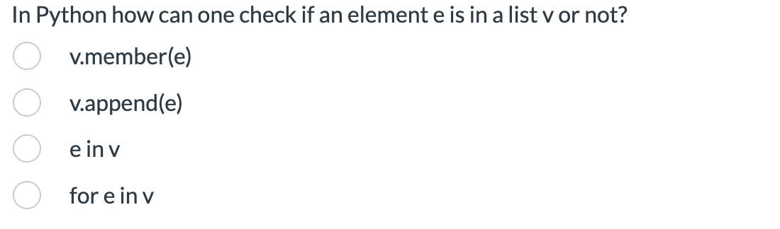 Solved In Python how can one check if an element e is in a | Chegg.com
