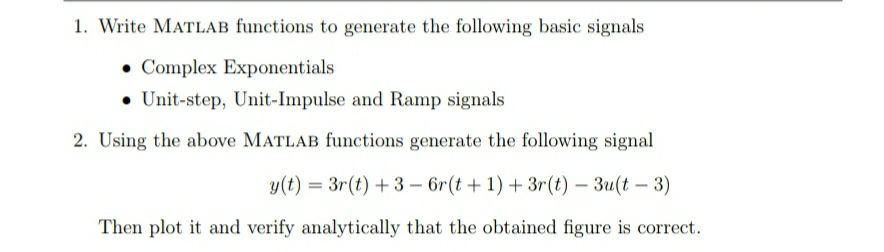 Solved 1. Write MATLAB functions to generate the following | Chegg.com