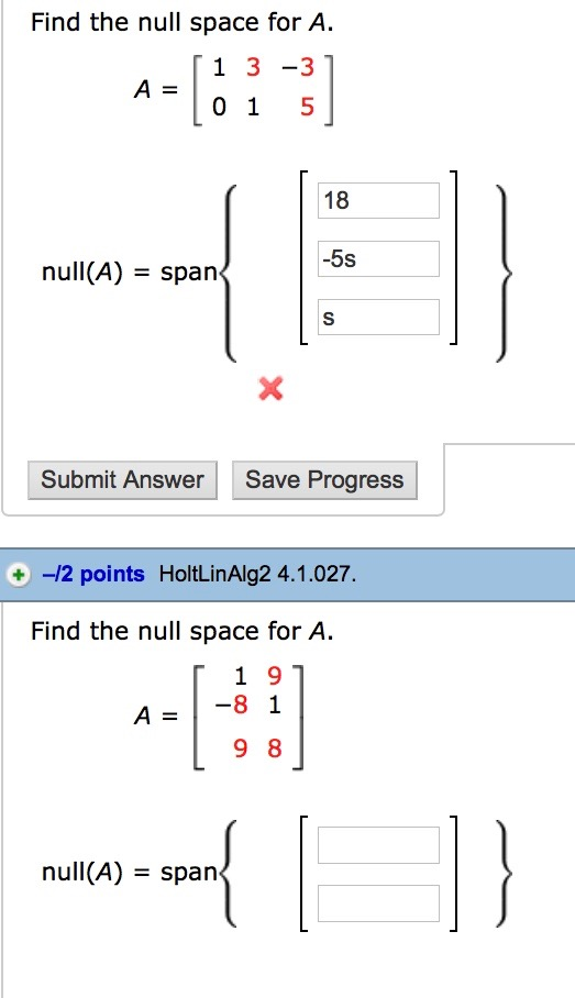 Solved Find the null space for A. 1 3 -3 1 18 -5s null(A) | Chegg.com