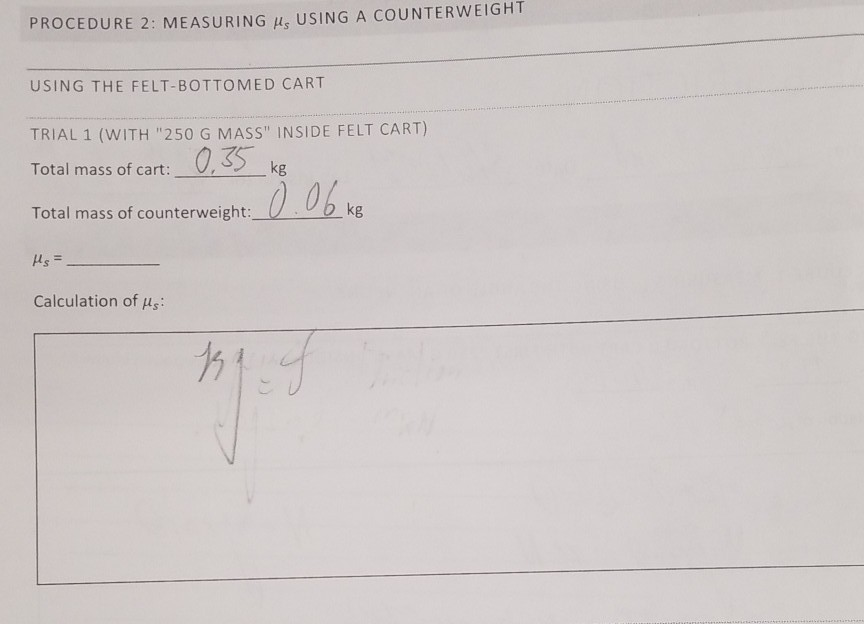 PROCEDURE 2: MEASURING , USING A COUNTERWEIGHT USING | Chegg.com