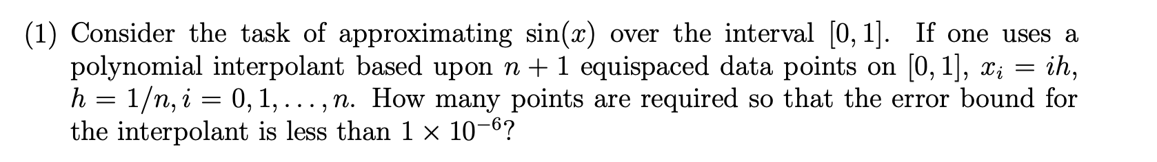 Solved Consider the task of approximating sin(x) over the | Chegg.com