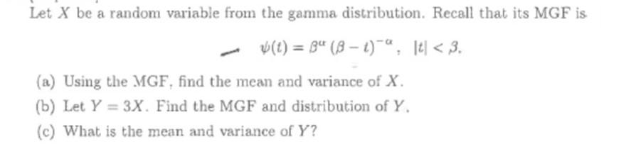 Solved Let X be a random variable from the gamma | Chegg.com