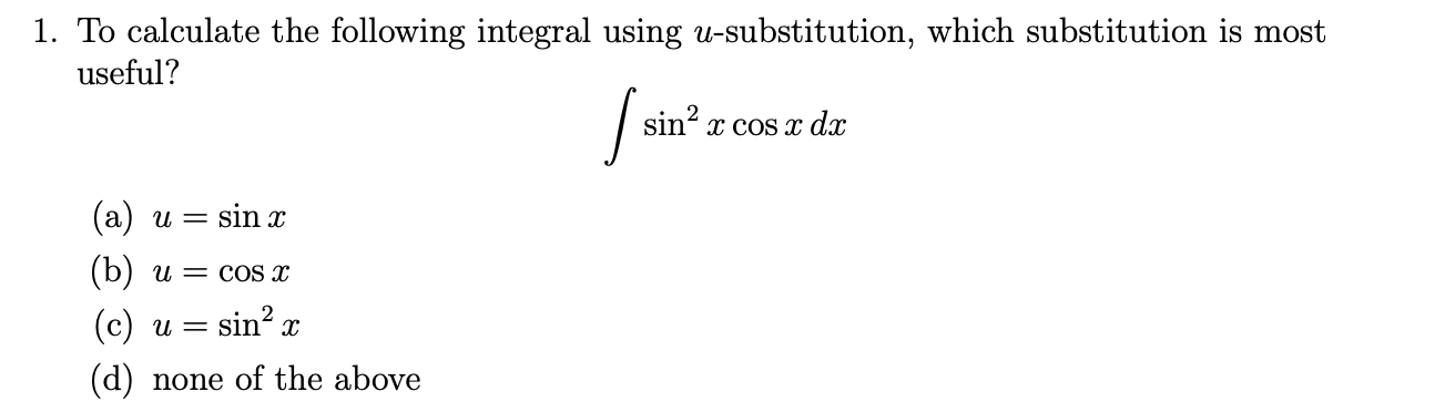 Solved To calculate the following integral using | Chegg.com
