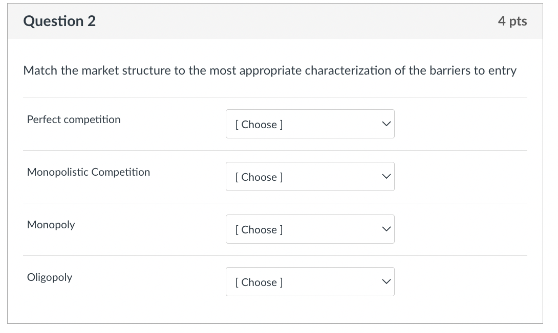 Solved Question 2Match the market structure to the most | Chegg.com