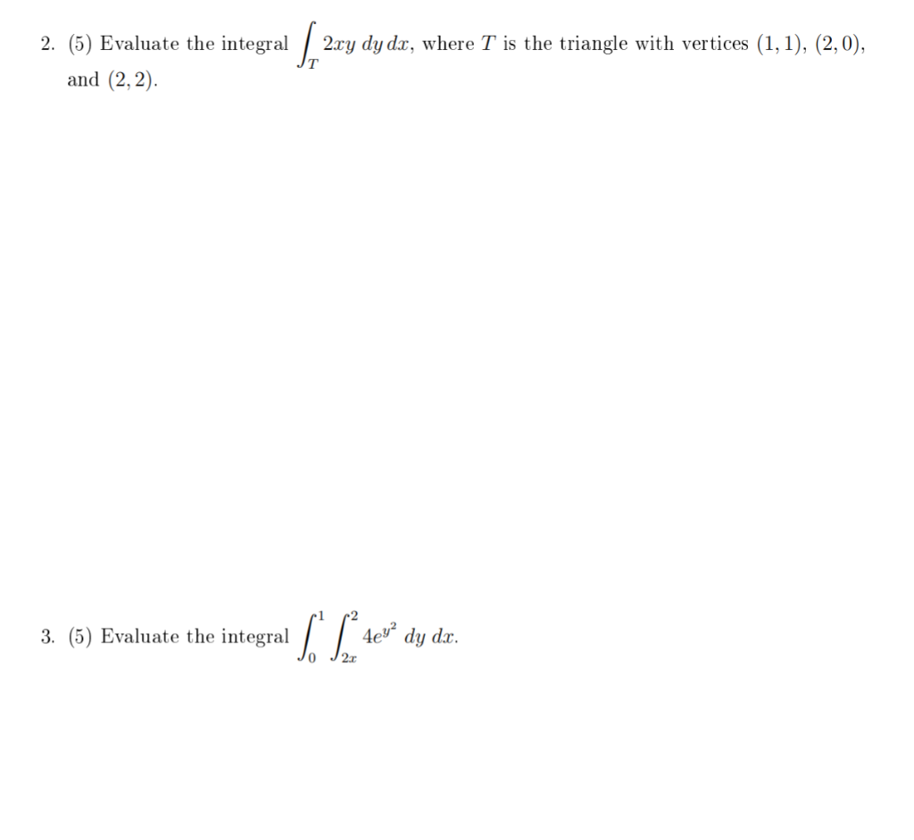 Solved 2xy dy dx, where T is the triangle with vertices (1, | Chegg.com