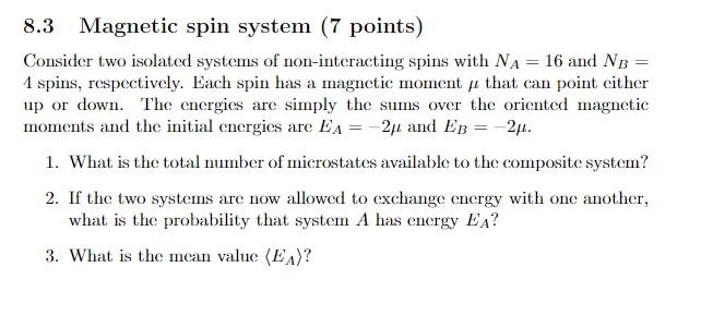 Solved 8.3 Magnetic spin system ( 7 points) Consider two | Chegg.com