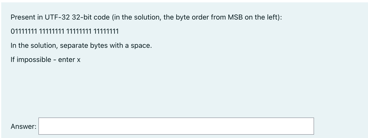 Solved Present in UTF-32 32-bit code (in the solution, the | Chegg.com