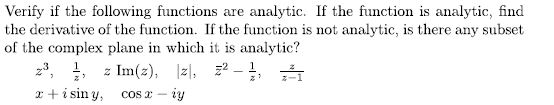 Solved Verify if the following functions are analytic. If | Chegg.com