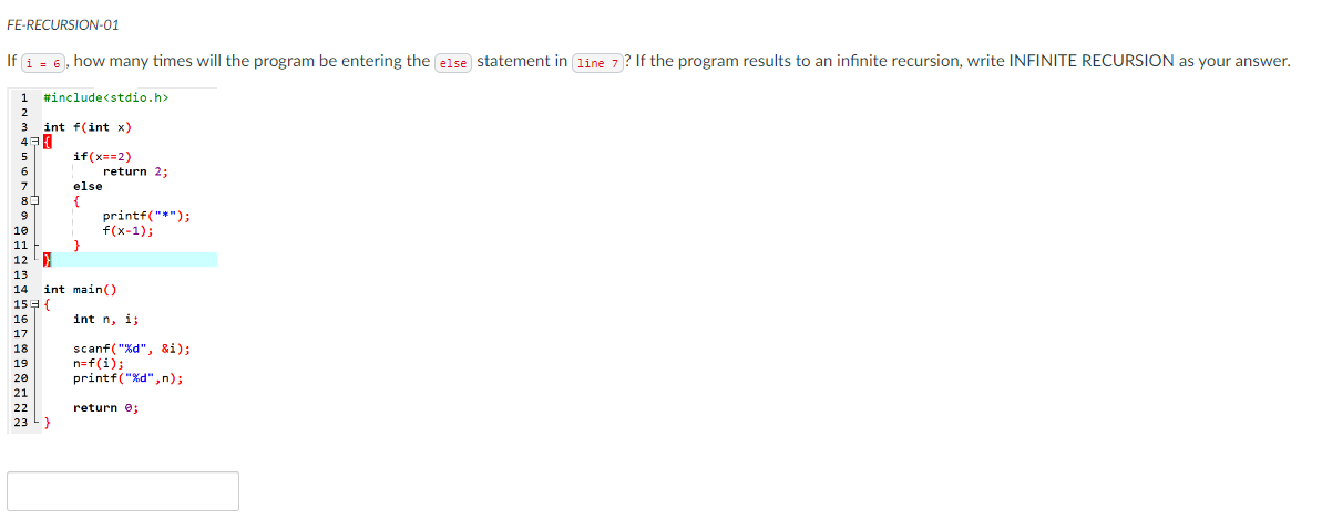 Solved FE-RECURSION-01 If i = 6), how many times will the | Chegg.com